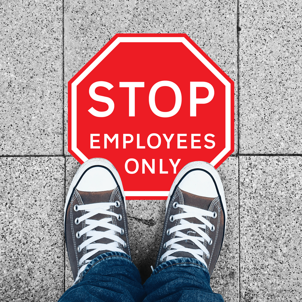 STOP EMPLOYEES ONLY — Protect Signs